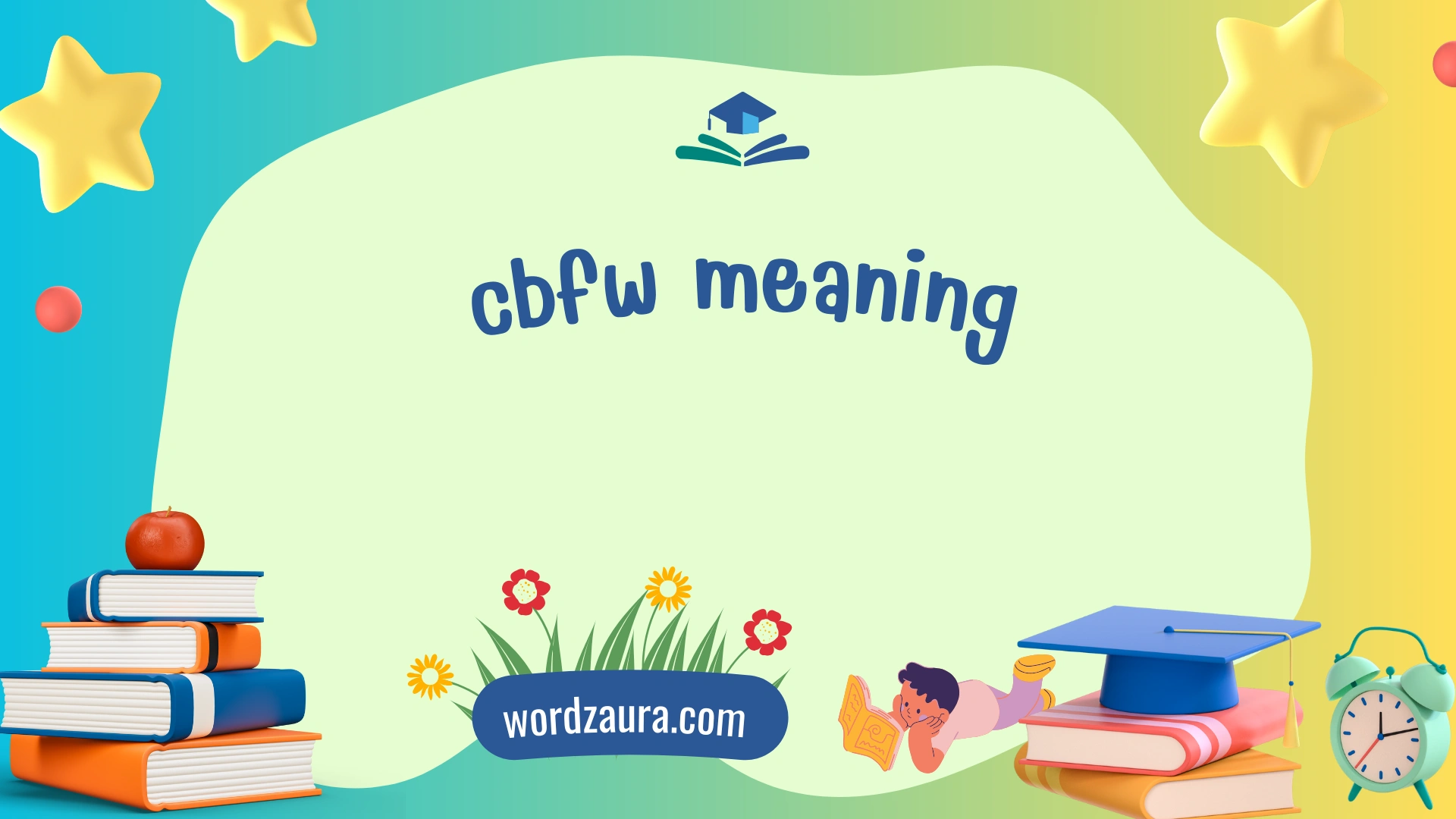 CBFW Meaning: What It Really Stands For, How People Use It, and Why It ...