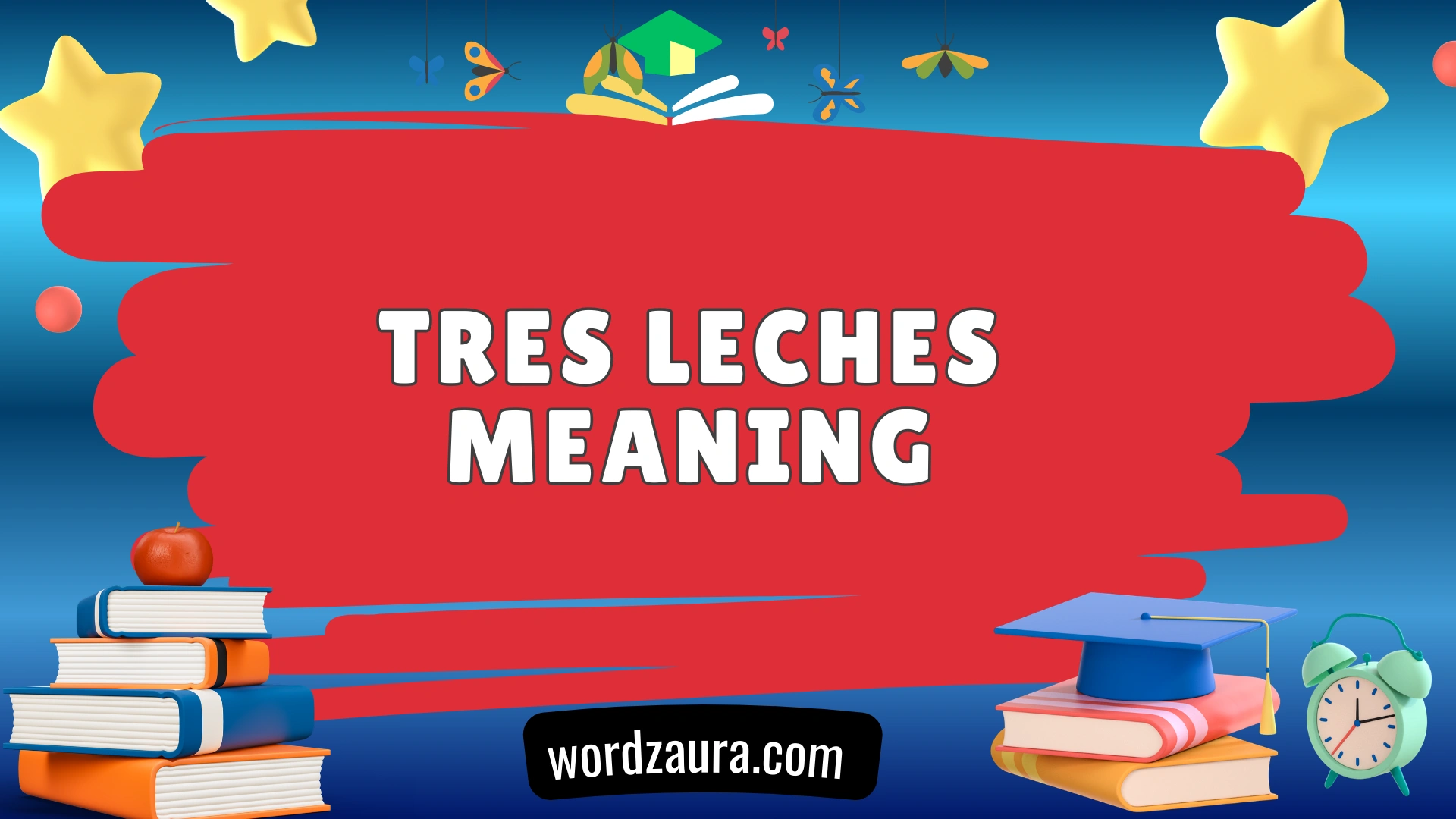 Tres Leches Meaning: Definition & Modern Slang Explained 2026